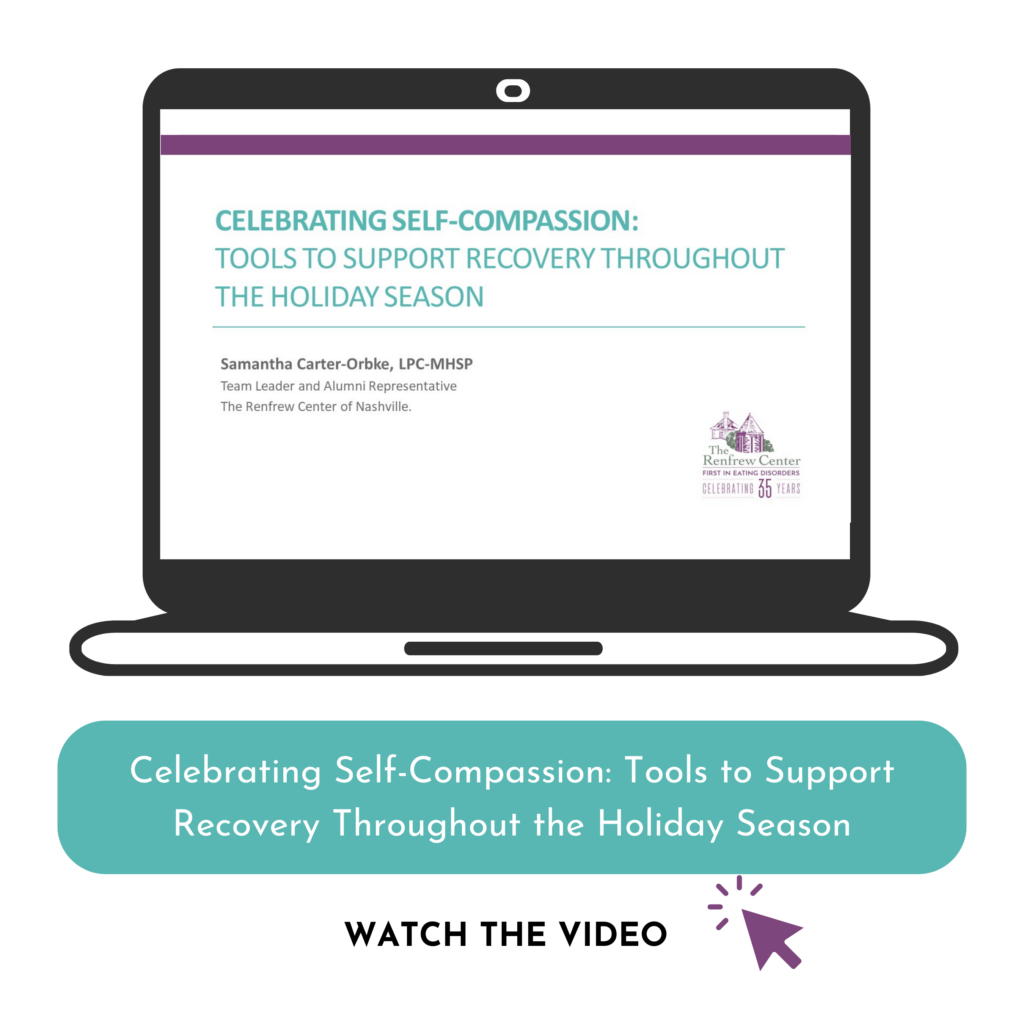 Celebrating Self-Compassion: Tools to Support Recovery Throughout the ...