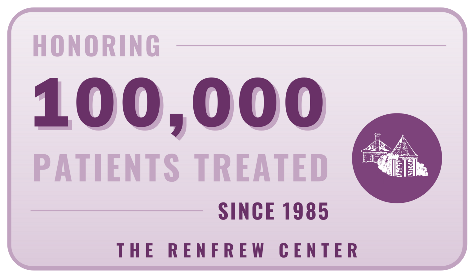 The Renfrew Center Commemorates Milestone - The Renfrew Center