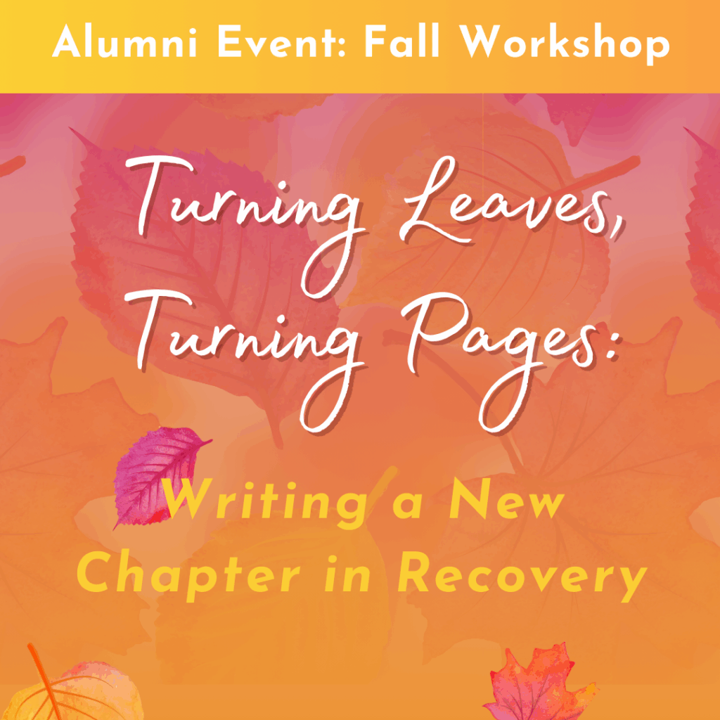 Turning Leaves, Turning Pages: Writing a New Chapter in Recovery - The ...